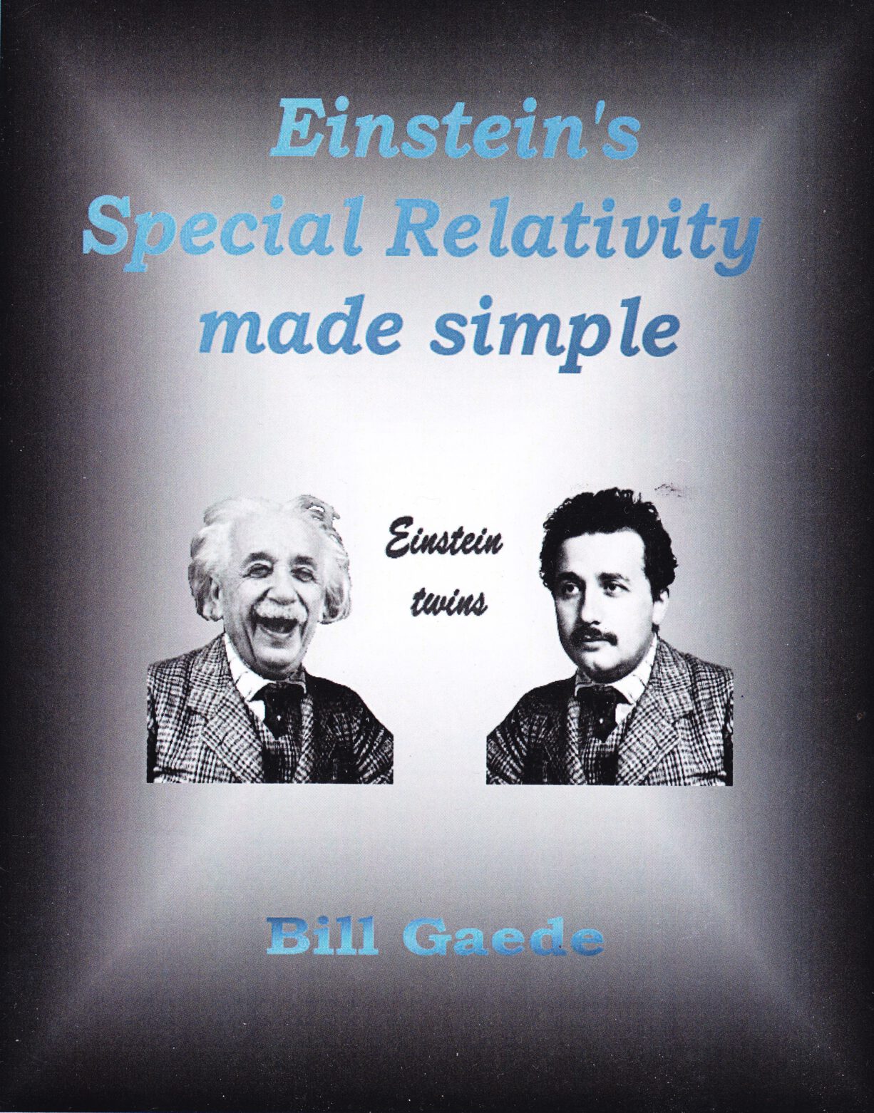 Einstein’s Special Relativity Made Simple – The Rope Hypothesis
